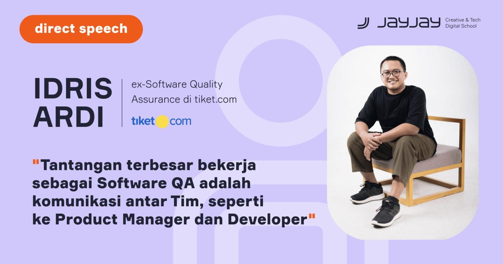 Wawancara Bersama Pengajar QA Engineer Kami: Idris Ardi | JayJay