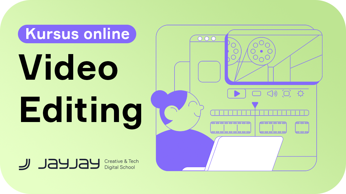 ᐉ Kursus Video Editing Online di 2024 - JayJay